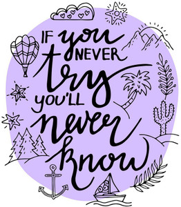 if you never try youll never know |Motivational Poster|Inspirational ...