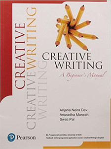 Creative Writing : A Beginner's Manual: Buy Creative Writing : A Beginner's Manual by Dev Anjana ...