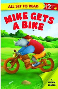 English Reader : All set to Read A Phonics Reader Mike Gets a Bike: Buy English Reader : All set ...