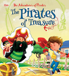 The Pirates of Treasure : The Adventures of Pirates Stories: Buy The ...