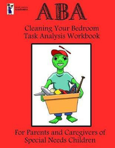 ABA Cleaning Your Bedroom Task Analysis Workbook: Buy ABA Cleaning Your Bedroom Task Analysis ...