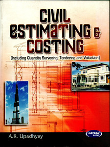 Civil Estimating & Costing: Buy Civil Estimating & Costing by Upadhyay ...