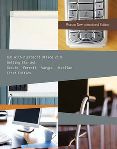 GO! with Microsoft Office 2010 Getting Started: Pearson New International Edition: Buy GO! with ...