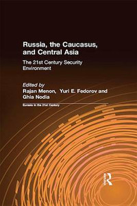 Russia, the Caucasus, and Central Asia: Buy Russia, the Caucasus, and ...