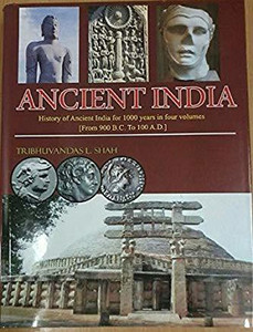 Ancient india(4 vol): Buy Ancient india(4 vol) by Tribhuvandas L Shah ...