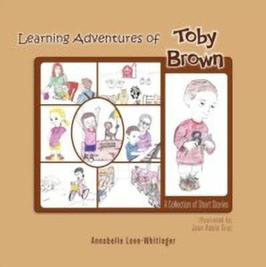 Learning Adventures of Toby Brown: Buy Learning Adventures of Toby Brown by Love-Whitinger ...