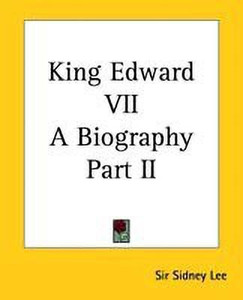 King Edward VII A Biography Part II: Buy King Edward VII A Biography ...