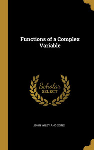 Functions of a Complex Variable: Buy Functions of a Complex Variable by unknown at Low Price in ...