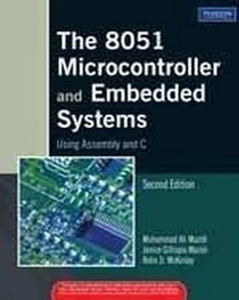 The 8051 Microcontrollers & Embedded Systems, 2e Second Edition: Buy The 8051 Microcontrollers ...