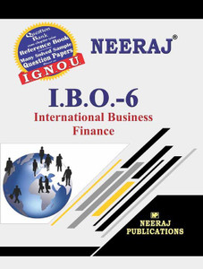 NEERAJ IGNOU IBO-6 - International Business Finance (English Medium): Buy NEERAJ IGNOU IBO-6 ...