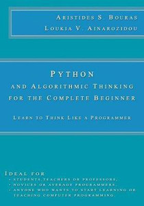 Python And Algorithmic Thinking For The Complete Beginner Buy Python And Algorithmic Thinking