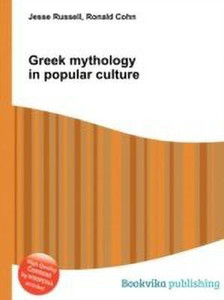 Greek Mythology in Popular Culture: Buy Greek Mythology in Popular ...