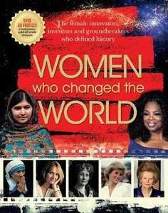 Women Who Changed the World: Buy Women Who Changed the World by Igloo ...