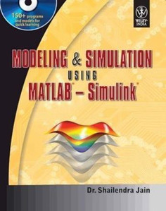 Modeling & Simulation Using Matlab Simulink (with CD): Buy Modeling & Simulation Using Matlab ...