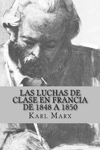 Las Luchas de Clase En Francia de 1848 a 1850: Buy Las Luchas de Clase En Francia de 1848 a 1850 ...