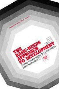 Basic-needs Approach to Development: Buy Basic-needs Approach to Development by Ghai Dharam P ...
