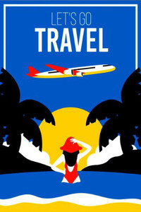 Lets Go Travel Art Wall Poster Without Frame (Paper; Multicolour; 12x18 ...