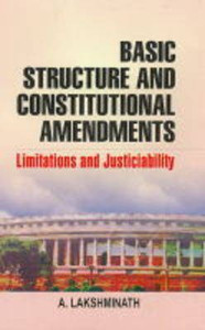 Basic Structure and Constitutional Amendments: Buy Basic Structure and Constitutional Amendments ...
