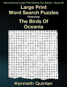 Large Print Word Search Puzzles Featuring The Birds Of Oceania: Buy ...