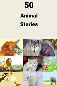 50 Animal Stories: Buy 50 Animal Stories by Juli Julia Miss at Low ...