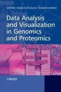 Data Analysis and Visualization in Genomics and Proteomics: Buy Data Analysis and Visualization ...