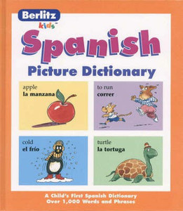 Kids Spanish Picture Dictionary: Buy Kids Spanish Picture Dictionary by ...