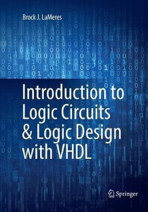 Introduction To Logic Circuits Logic Design With VHDL Buy