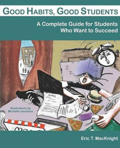 Good Habits, Good Students: Buy Good Habits, Good Students by Macknight ...