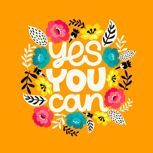 KD with flower yes you can Sticker Poster|quotes posters Paper Print ...