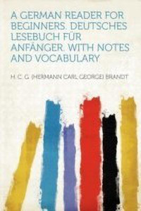 A German Reader for Beginners. Deutsches Lesebuch Fuer Anfaenger. with ...