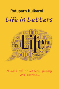 Life In Letters.: Buy Life In Letters. by Rutuparn Kulkarni at Low ...
