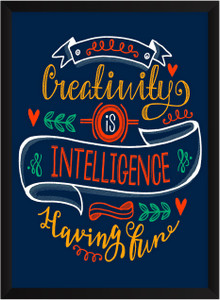 Spangles 'Creativity is Intelligence Having Fun' Poster (Framed ...
