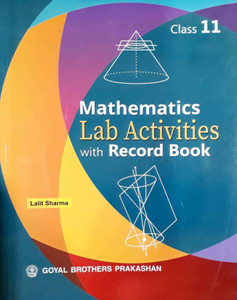 Mathematics Lab Activities With Record Book For Class 11 Buy