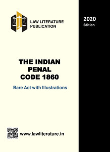 The Indian Penal Code 1860 (IPC) Bare Act With Illustrations 2020 Edition: Buy The Indian Penal ...