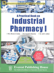 A Practical Book on Industrial Pharmacy I: Buy A Practical Book on Industrial Pharmacy I by Mrs ...