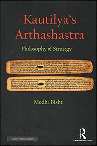 Kautilya's Arthashastra: Philosophy of Strategy: Buy Kautilya's Arthashastra: Philosophy of ...