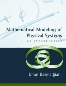 Mathematical Modeling of Physical Systems - An Introduction: Buy Mathematical Modeling of ...