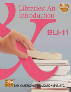 BLI 11 Libraries: An Introduction CLIS Certificate In Library And Information Science IGNOU ...