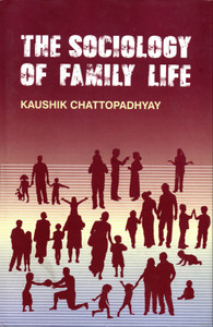 The Sociology Of Family Life (HB): Buy The Sociology Of Family Life (HB ...