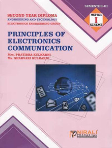 Principles of Electronics Communication - For Diploma in Electronics Engineering - As per MSBTE ...