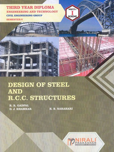 DESIGN OF STEEL R.C.C. STRUCTURES - For Diploma in Civil Engineering - As per MSBTE's I Scheme ...
