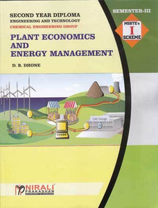 PLANT ECONOMICS AND ENERGY MANAGEMENT - For Diploma in Chemical Engineering - As per MSBTE's I ...