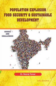 Population Explosion Food Security & Sustainable Development: Issues ...