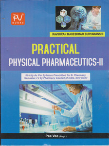 PRACTICAL PHYSICAL PHARMACEUTICS-II: Buy PRACTICAL PHYSICAL PHARMACEUTICS-II by SURYAWANSHI at ...