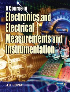 A Course in Electronics and Electrical Measurements and Instrumentation: Buy A Course in ...