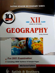 10 Yr's Papers Geography Eng Med. Class-12th For 2021 Exam: Buy 10 Yr's Papers Geography Eng Med ...