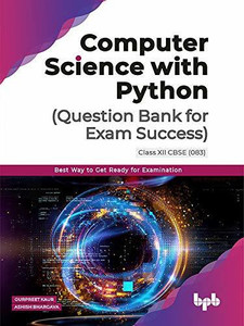 Question Bank for Exam Success Computer Science with Python Class XII Cbse (083): Buy Question ...