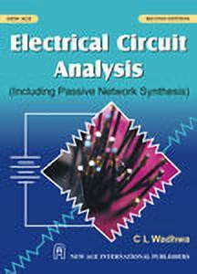 Electrical Circuit Analysis Including Passive Network Synthesis 2nd Edition: Buy Electrical ...