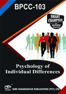 BPCC 103 Psychology Of Individual Differences BA (Honours) Psychology (BAPCH) (CBCS) IGNOU STUDY ...