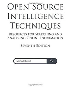 Open Source Intelligence Techniques Resources For Searching And
